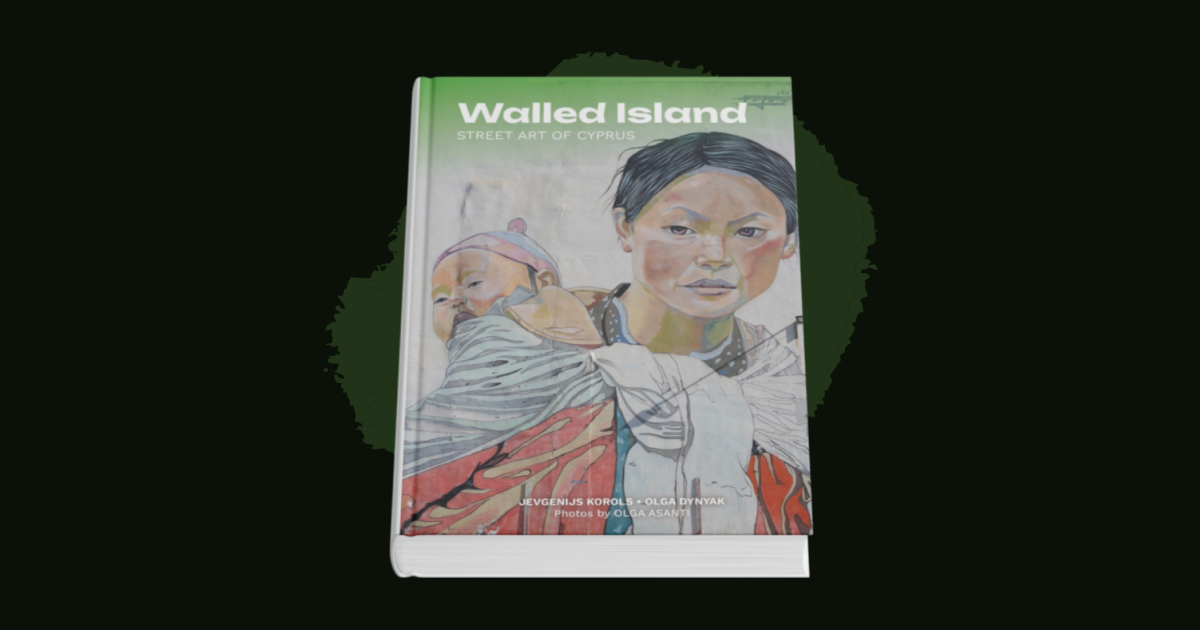Walled Island - Street Art of Cyprus